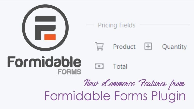 Formidable Forms Documentation- New eCommerce Features