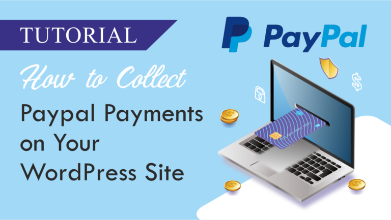 How to Collect Paypal Payments on WordPress - WPWebsmartz