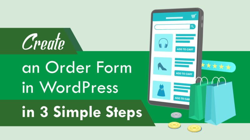 wordpress order form Create in 3 Simple Steps - WPWebsmartz