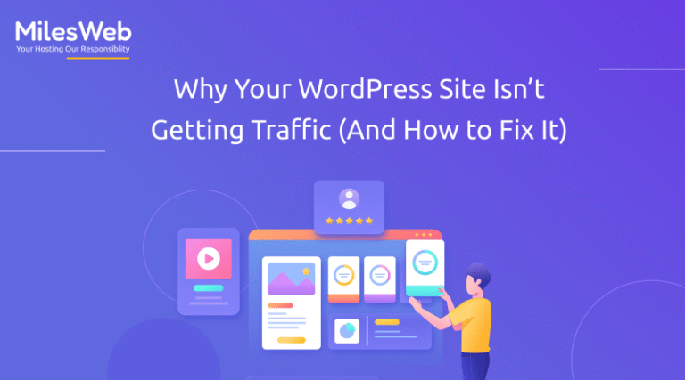 Why Your WordPress Site Isn’t Getting Traffic (And How to Fix It ...